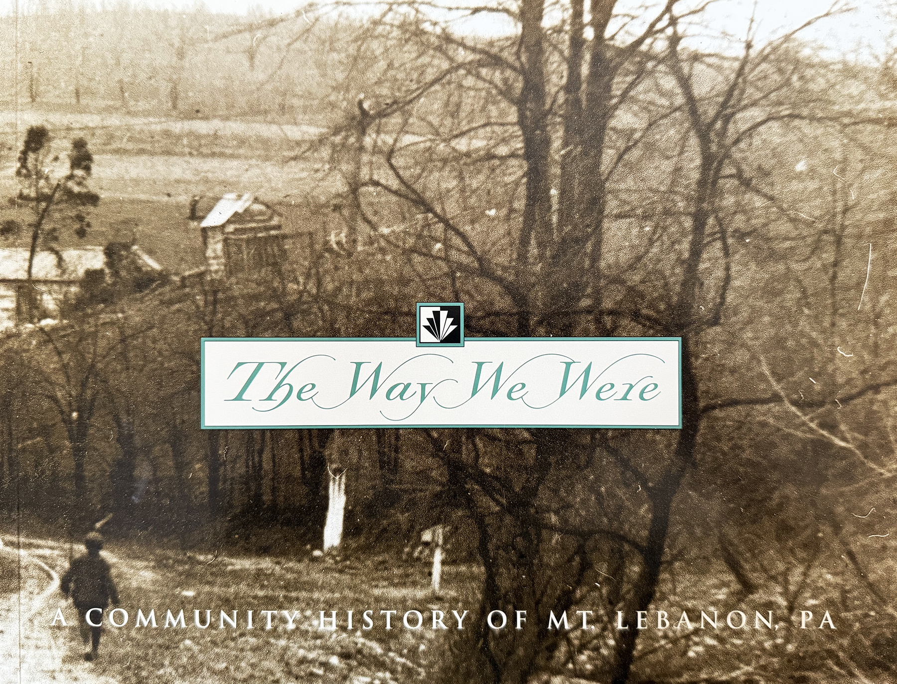 The Way We Were - Mt Lebanon Magazine
